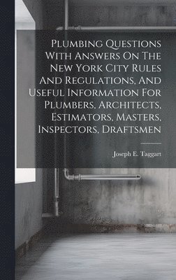 Plumbing Questions With Answers On The New York City Rules And ...