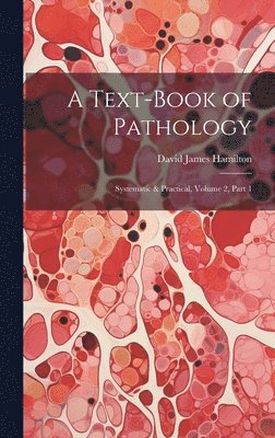 Text-Book of Pathology - David James Hamilton - Bok (9781021117052) | Bokus