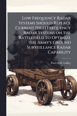 Low Frequency Radar Systems Should Replace Current High Frequency Radar ...