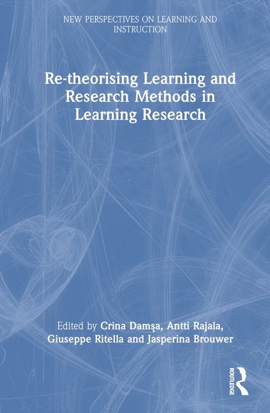Re-theorising Learning and Research Methods in Learning Research ...