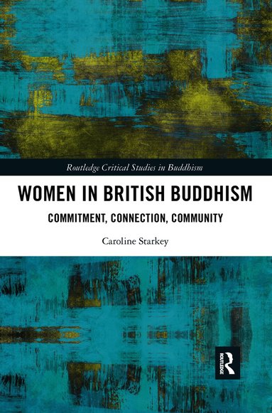 Women in British Buddhism - Caroline Starkey, Caroline Starkey - Häftad ...