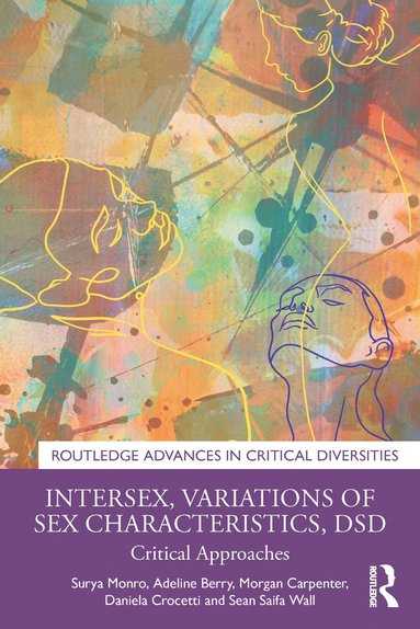 Intersex, Variations of Sex Characteristics, DSD - Surya Monro, Adeline ...