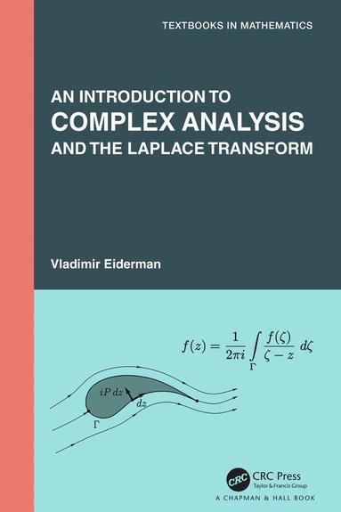 Introduction to Complex Analysis and the Laplace Transform - Vladimir Eiderman, Vladimir ...