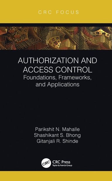 Authorization and Access Control - Parikshit N Mahalle, Shashikant S Bhong, Gitanjali R Shinde ...