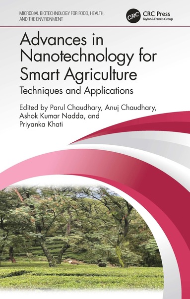 Advances in Nanotechnology for Smart Agriculture - Parul Chaudhary, Anuj Chaudhary, Ashok Kumar ...