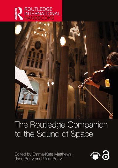 Routledge Companion to the Sound of Space - Emma-Kate Matthews, Jane ...