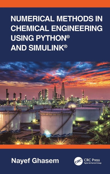Numerical Methods in Chemical Engineering Using Python¿ and Simulink ...