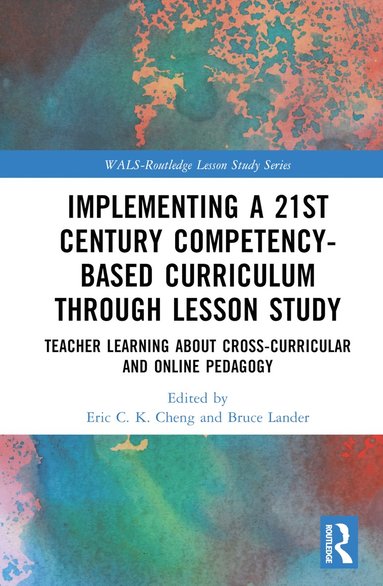 Implementing a 21st Century Competency-Based Curriculum Through Lesson ...