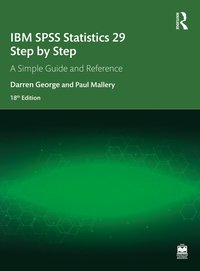 IBM SPSS Statistics 29 Step by Step - Darren George, Paul Mallery - Häftad (9781032621937) | Bokus