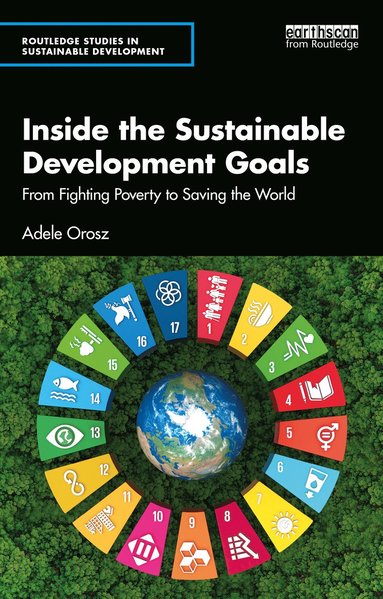 Inside the Sustainable Development Goals - Adele Orosz - Häftad (9781032702612) | Bokus