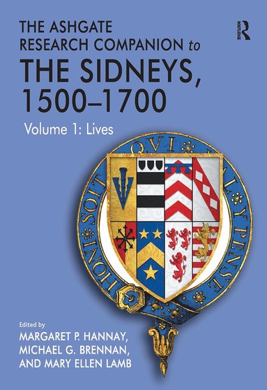 Ashgate Research Companion to The Sidneys, 1500-1700 - Michael G Brennan, Mary Ellen Lamb ...