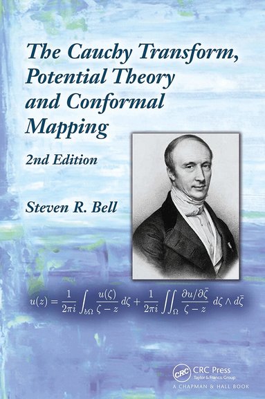 Cauchy Transform, Potential Theory and Conformal Mapping - Steven R ...