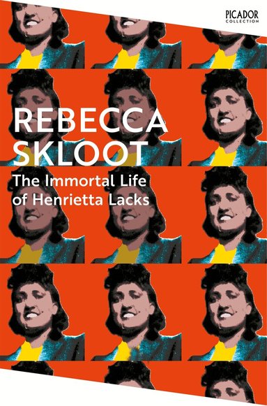 Immortal Life of Henrietta Lacks - Rebecca Skloot - Häftad ...