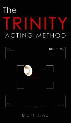 Trinity Acting Method - Matt Zina - Bok (9781037114397) | Bokus