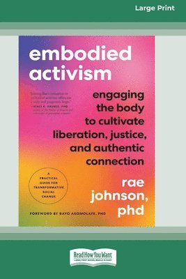 Embodied Activism - Rae Johnson - Häftad (9781038707444) | Bokus