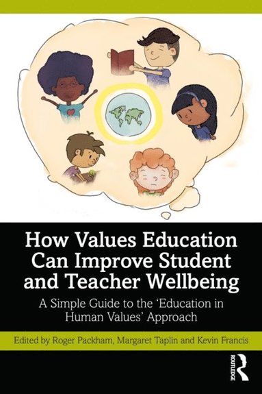 How Values Education Can Improve Student and Teacher Wellbeing - Ebok ...