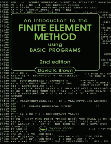 Introduction to the Finite Element Method using BASIC Programs - Ebok - D K Brown (9781040056127 ...