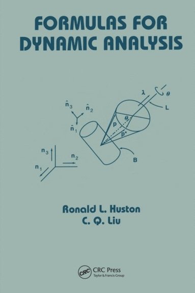 Formulas for Dynamic Analysis - Ebok - Ronald Huston, C Q Liu (9781040075982) | Bokus