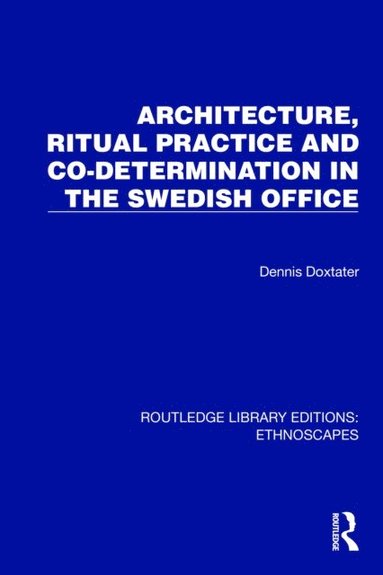 Architecture, Ritual Practice and Co-determination in the Swedish ...