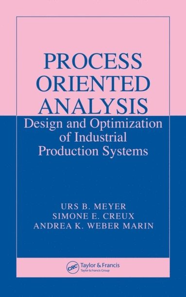 Process Oriented Analysis - Ebok - Urs B Meyer, Simone E Creux, Andrea ...