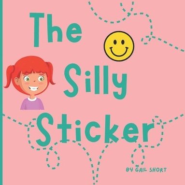 Silly Sticker - Gail Short - Häftad (9781069060310) | Bokus