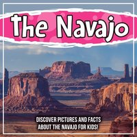 Navajo: Discover Pictures and Facts About The Navajo For Kids! - Ebok ...