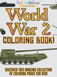 World War 2 Coloring Book! Discover This Amazing Collection Of Coloring ...