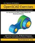 OpenSCAD Exercises: 200 3D Practice Drawings For OpenSCAD and Other ...