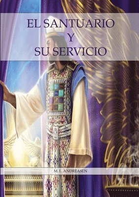 Santuario y su Servicio - M L Andreasen, M L Andreasen - Häftad ...
