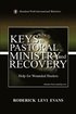 Keys to Pastoral Ministry and Recovery - Roderick Levi Evans - Häftad ...