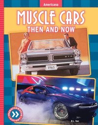 Muscle Cars: Then and Now - R L Van - Bok (9781098291761) | Bokus