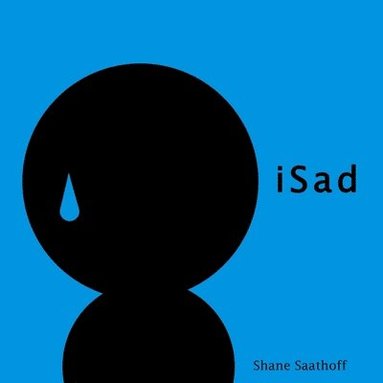 ISad - Shane Saathoff - Häftad (9781105943492) | Bokus