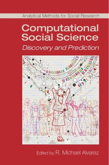 Computational Social Science - R Michael Alvarez - Häftad ... Computational Social Science - R Michael Alvarez - Häftad ...