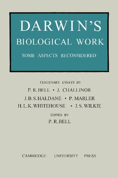 Darwin's Biological Work - P R Bell - Häftad (9781107697157) | Bokus