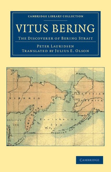 Vitus Bering: The Discoverer of Bering Strait - Peter Lauridsen ...