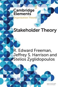 Stakeholder Theory - R Edward Freeman - Häftad (9781108439282) | Bokus