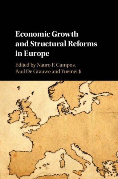 Economic Growth and Structural Reforms in Europe - Ebok - Nauro F ...