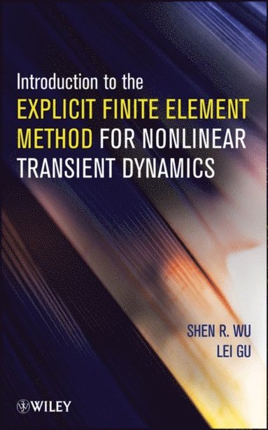 Introduction To The Explicit Finite Element Method For Nonlinear