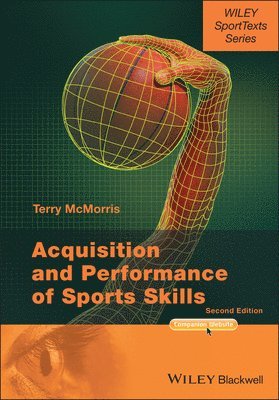 Acquisition and Performance of Sports Skills - Terry McMorris, Terry ...