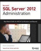 Microsoft SQL Server 2012 Administration - Tom Carpenter - WebSite Associated w/Book ...
