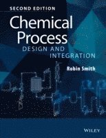 Chemical Process Design and Integration - Robin Smith, Robin Smith ...