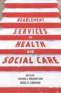 Reablement Services in Health and Social Care - Ebok - Ebrahimi Valerie ...