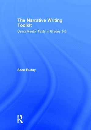 Narrative Writing Toolkit - Sean Ruday - Bok (9781138101524) | Bokus
