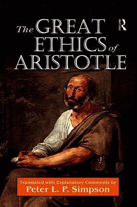 Great Ethics of Aristotle - Peter L P Simpson - Häftad (9781138516007 ...