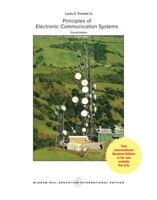 Principles of Electronic Communication Systems - Louis Frenzel - Häftad (9781259255021) | Bokus
