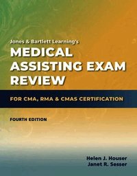 Medical Assisting Exam Review For CMA, RMA & CMAS Certification - Helen ...