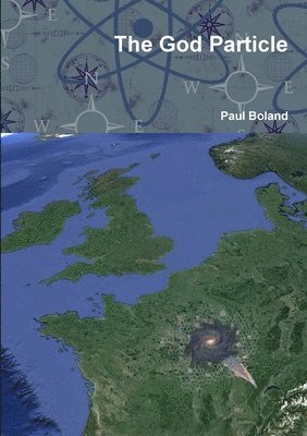 God Particle - Paul Boland - Häftad (9781291968743) | Bokus