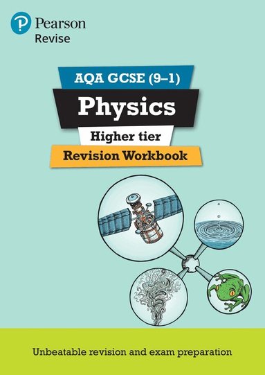 Pearson REVISE AQA GCSE Physics (Higher) Revision Workbook - for 2026, 2027 exams - Catherine ...