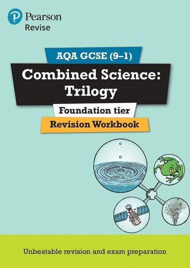 Pearson REVISE AQA GCSE Combined Science Trilogy (Foundation) Revision Workbook - for 2026, 2027 ...