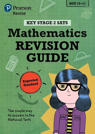 Pearson REVISE Key Stage 2 SATs Maths: Revision Guide - Expected ...